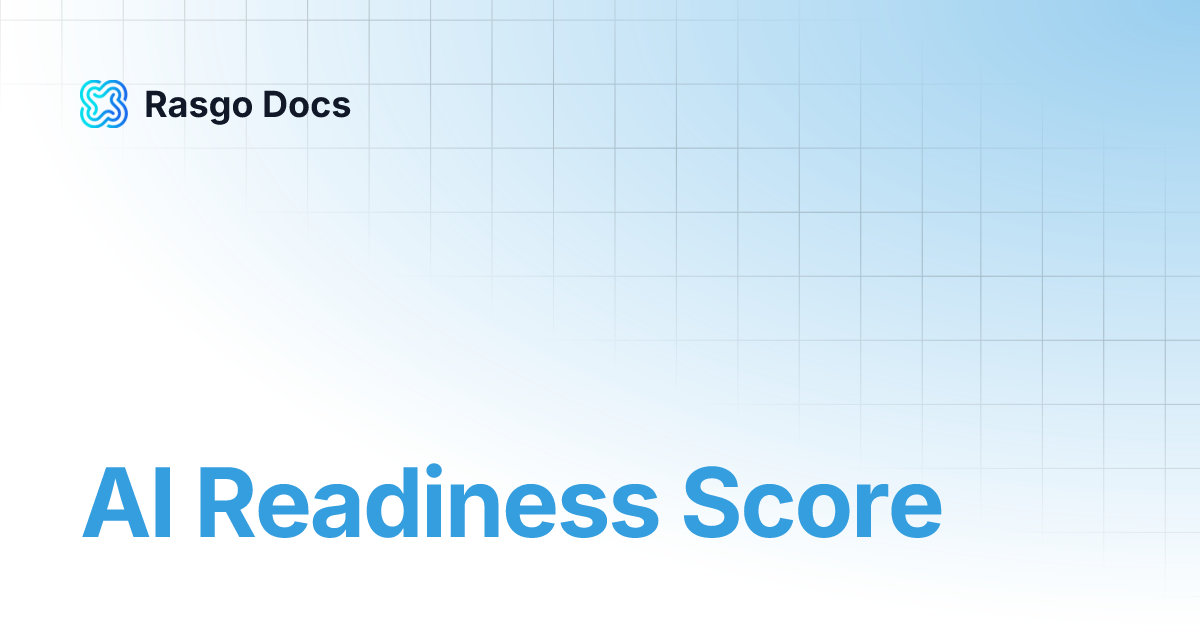 AI Readiness Score | Rasgo Docs